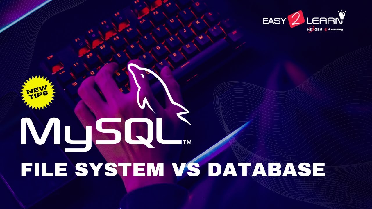 MySQL | File System vs Database - YouTube