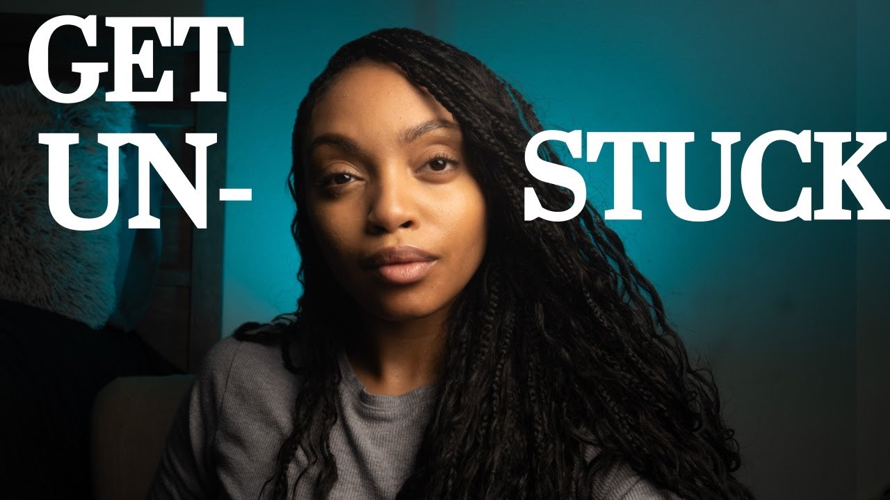 How to get UN-STUCK. Create the Future You Want - YouTube