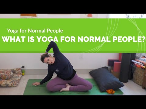 What is Yoga For Normal People?