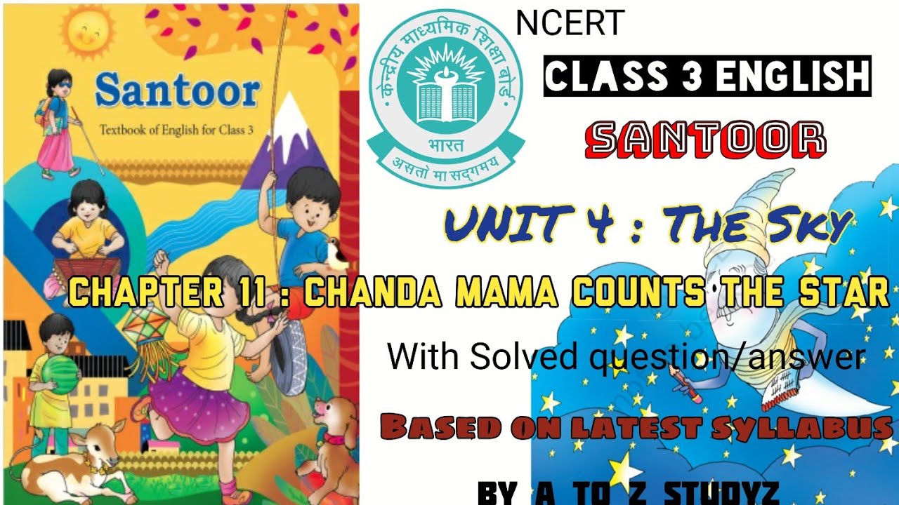 Chanda Mama Counts The Star | Class 3 English | Unit 4 | Chapter 11 ...