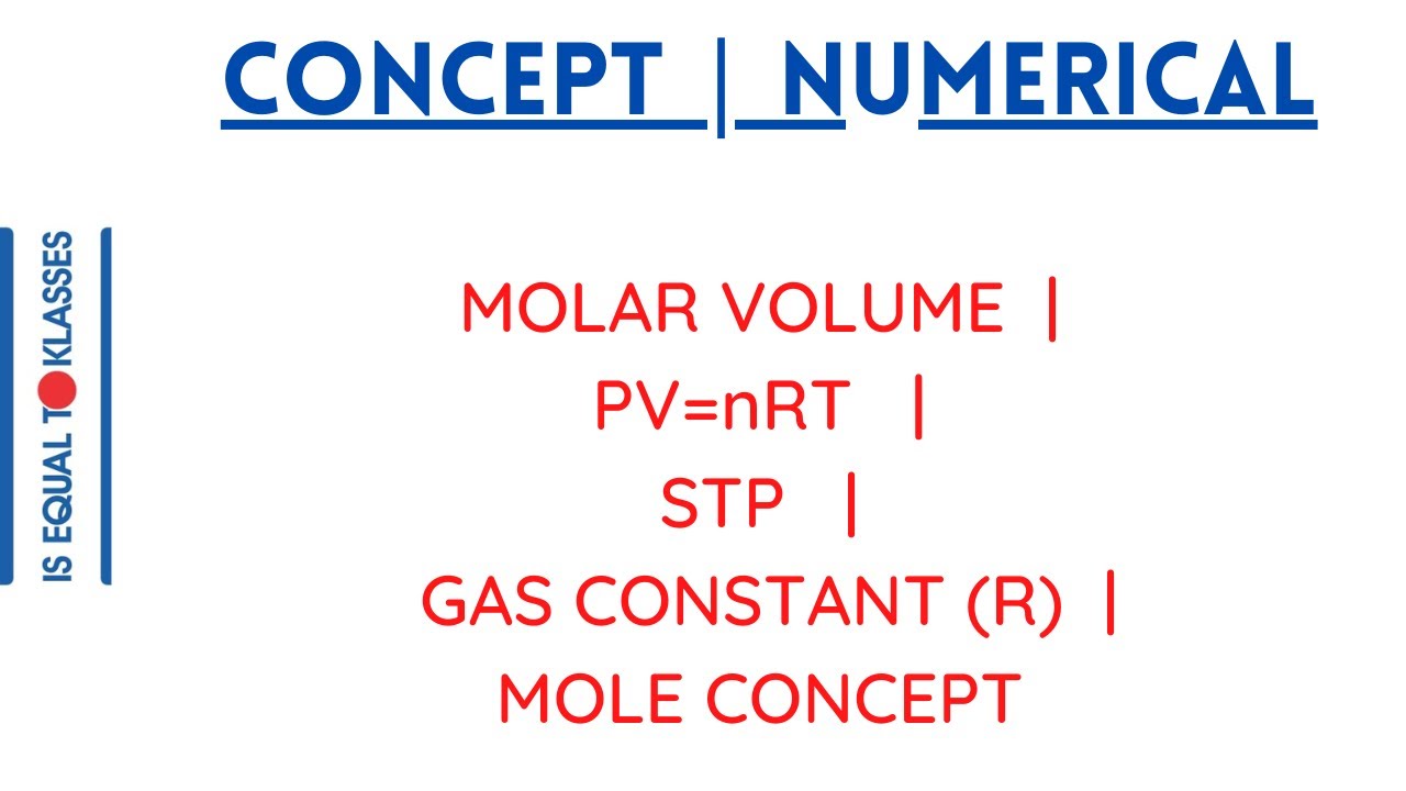 LEC 12 CONCEPT NUMERICAL ideal gas equation PV=nRT STP STOICHIOMETRY ...