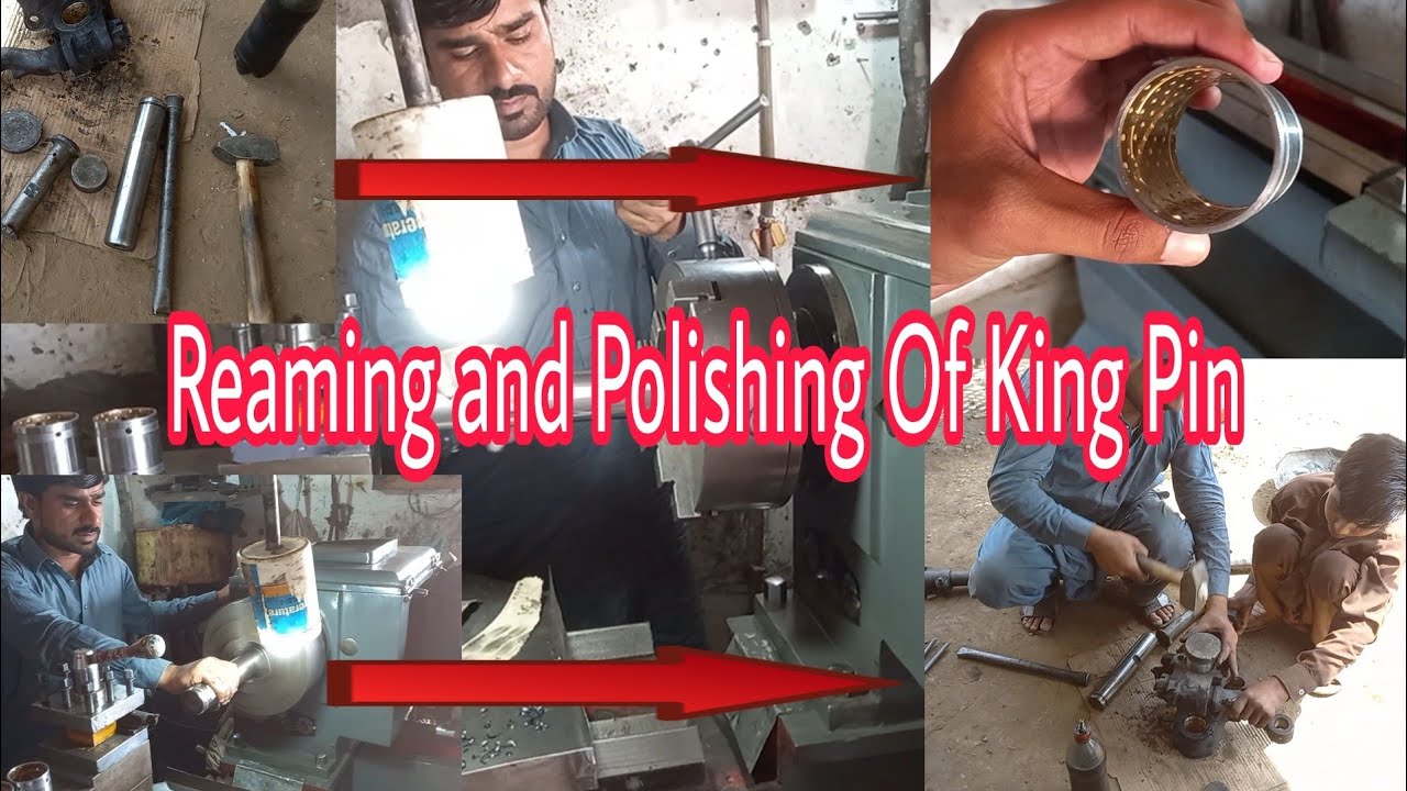 Reaming And Polishing of King Pin In Local Truck Workshop - YouTube