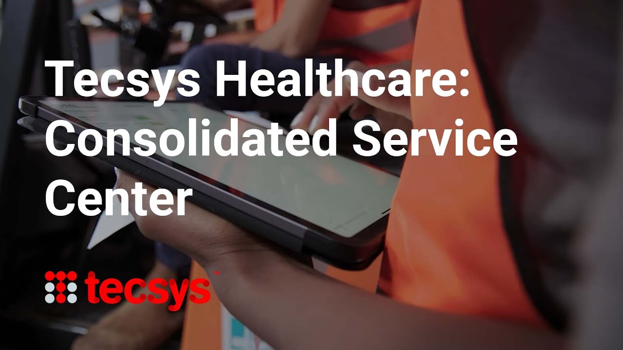 Tecsys Healthcare: Consolidated Service Center - YouTube