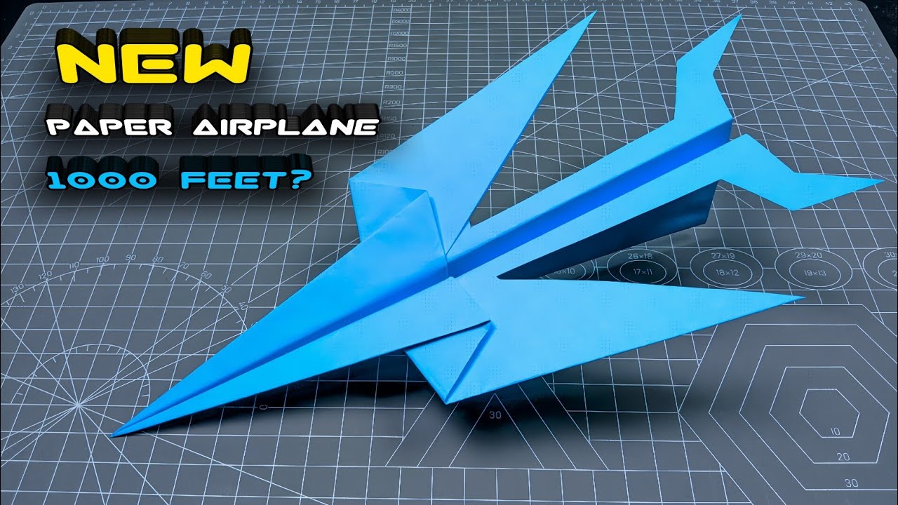 The newest paper airplane - can fly up to 1000 feet - YouTube