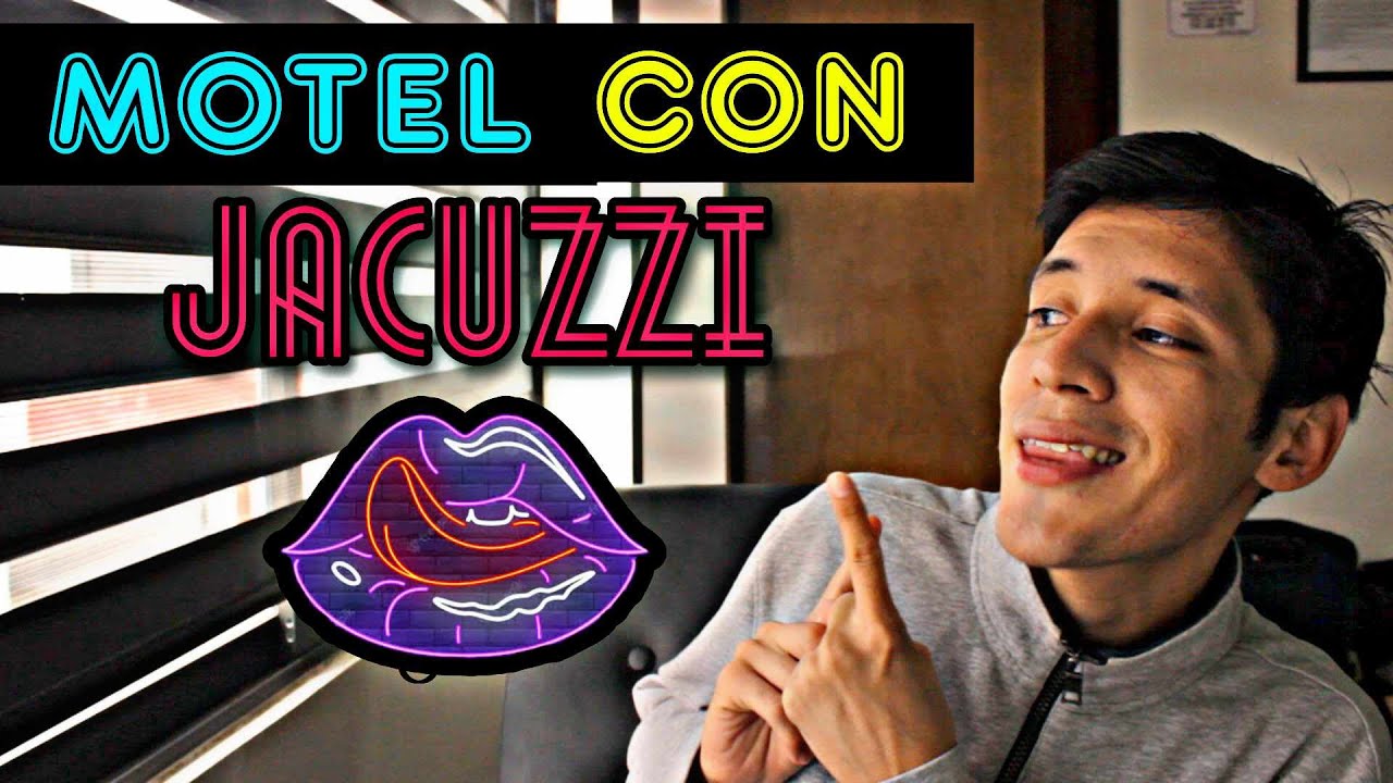 MOTEL ECONOMICO CON JACUZZI || $600 X 24 HRS 🏨🛀💋 - YouTube