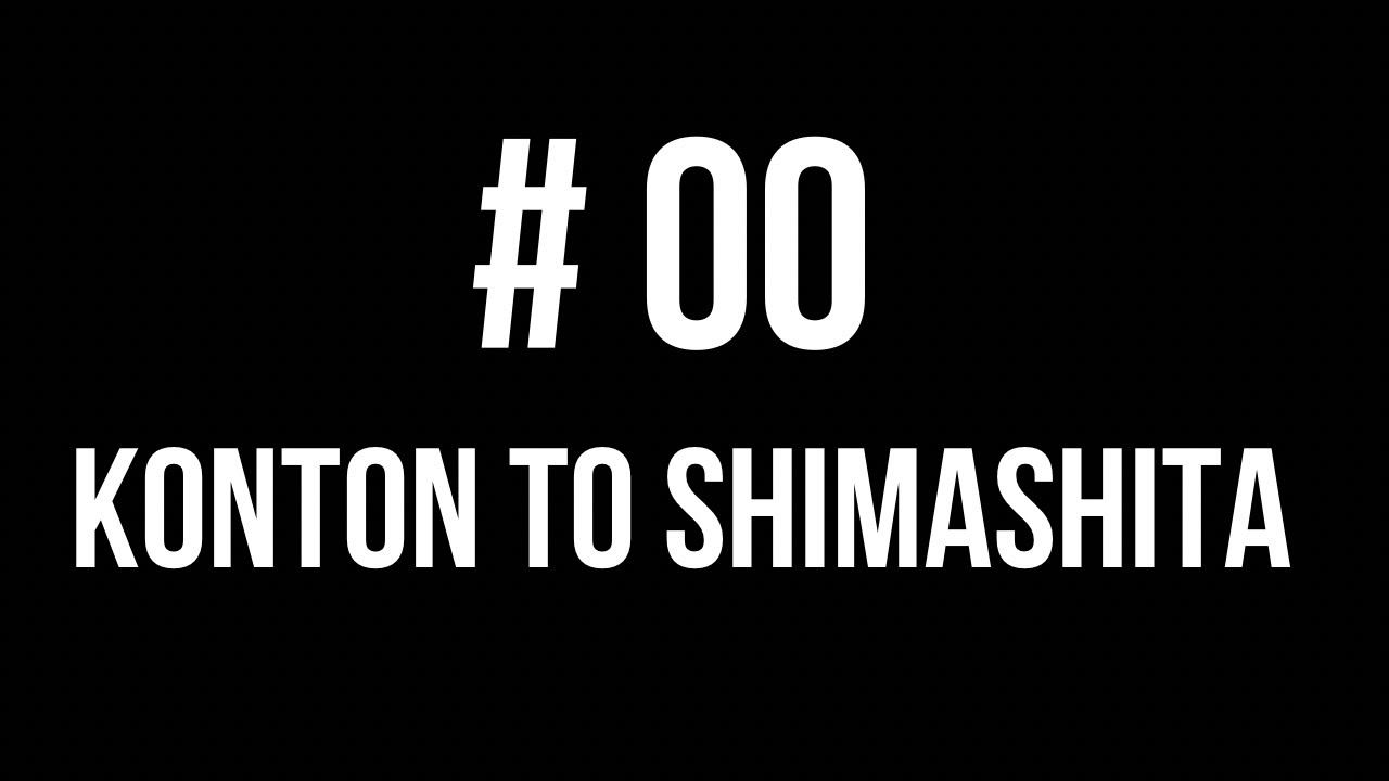 # 00 Konton To Shimashita - YouTube