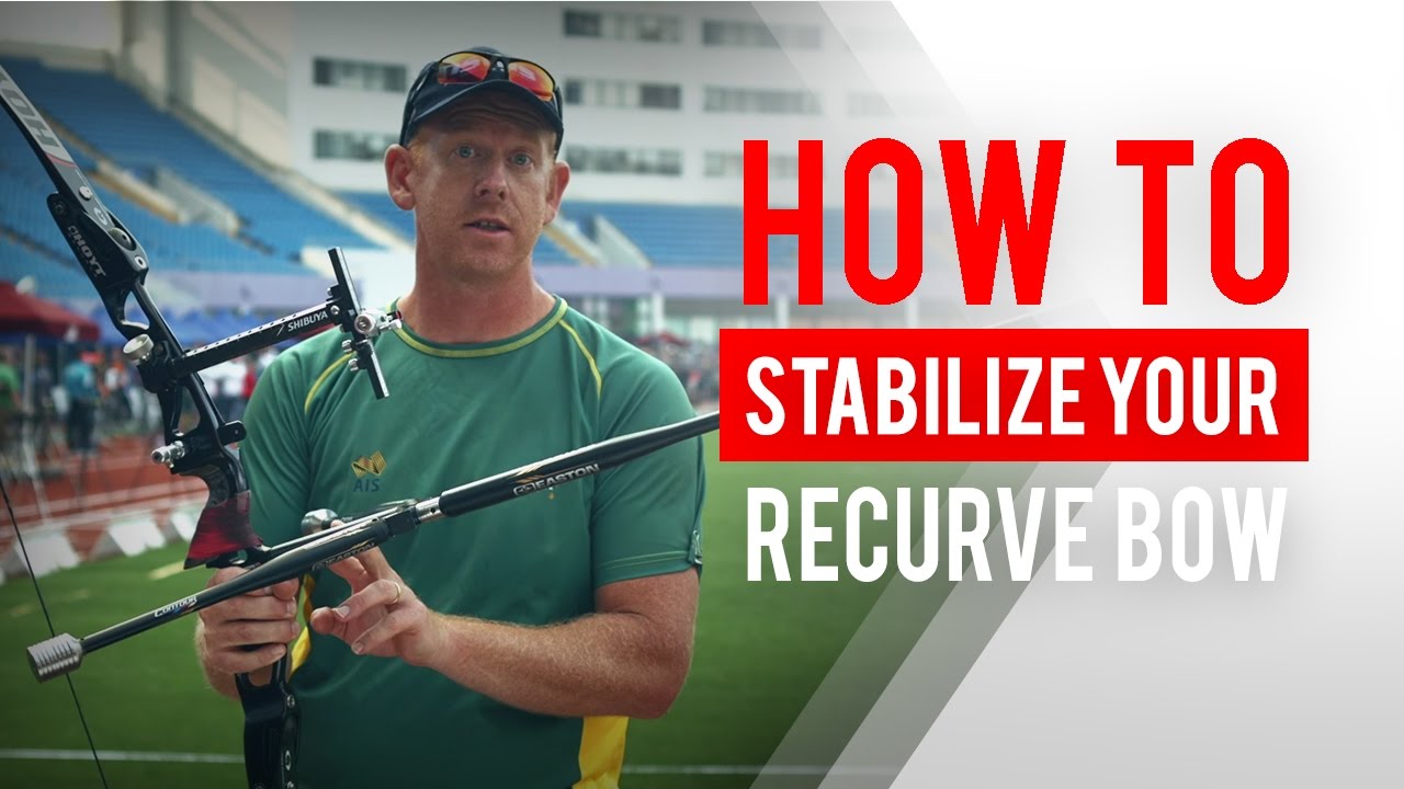How to stabilise your recurve bow for archery - YouTube