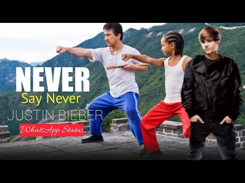 Never say Never | Justin Bieber WhatsApp Status | MAK