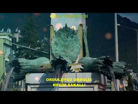 ORDULUYUZ ORDULU NEDİM SAKALLI