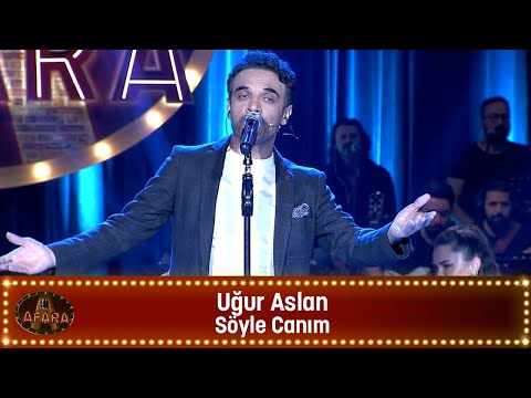 Uğur Aslan - SÖYLE CANIM