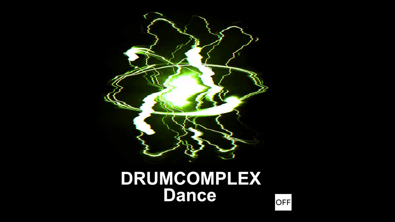 Drumcomplex - Dance - OFF171 - YouTube