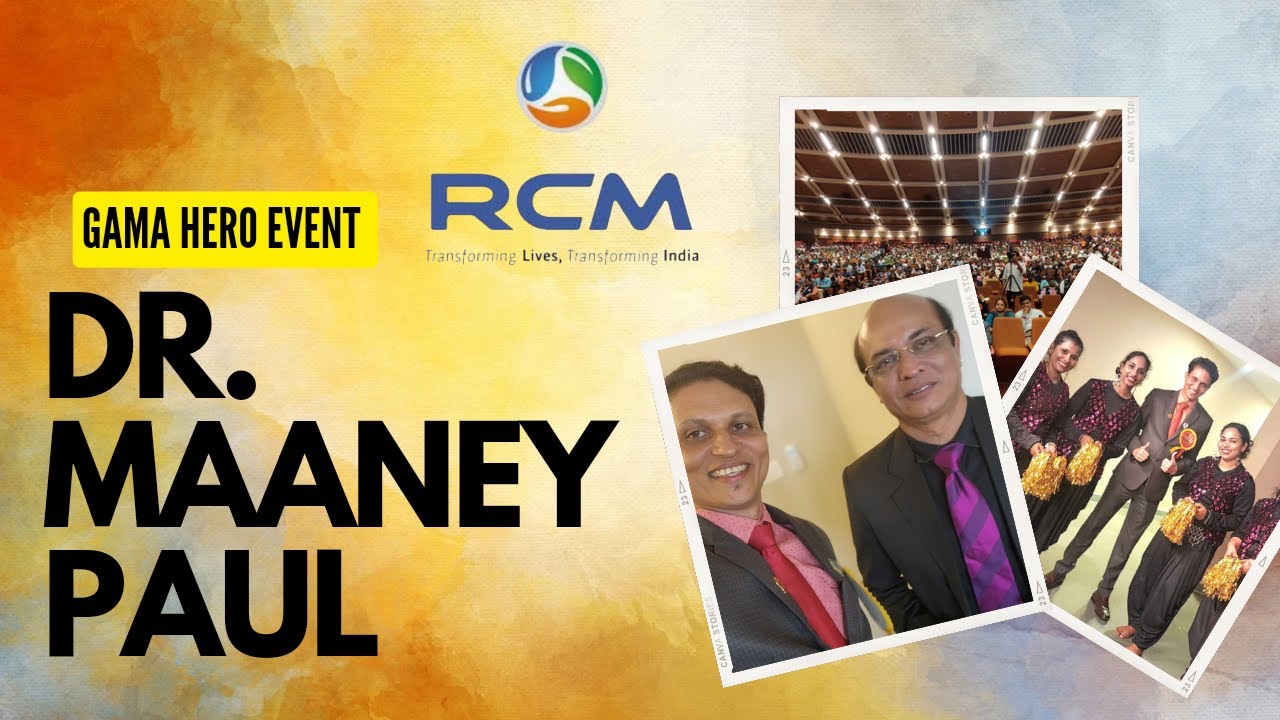 DR.MAANEY PAUL RCM GAMA HERO EVENT/ഇത്രയും പ്രോഡക്റ്റ് ഉള്ള കമ്പനി ...