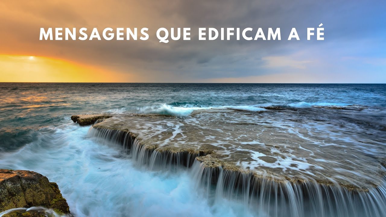 Mensagens Que Edificam - YouTube