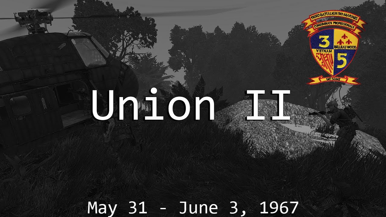 Union II: May 31 - June 3, 1967 | Arma 3: I/3/5 | Operation Union ...