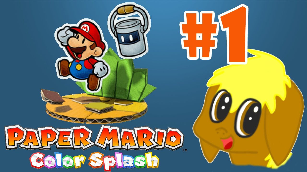 LEMME SMASH - Paper Mario Color Splash [Wii U] - Part 1 (Prologue ...