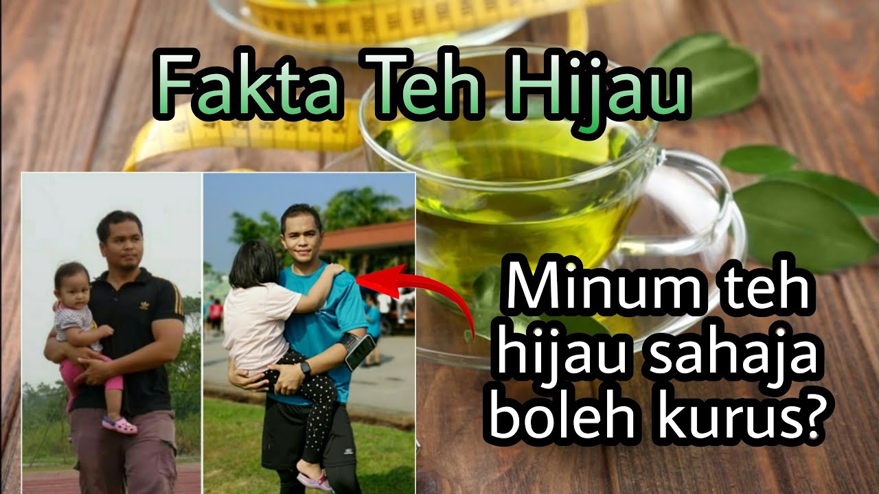Khasiat teh hijau untuk kurus #tehhijau - YouTube