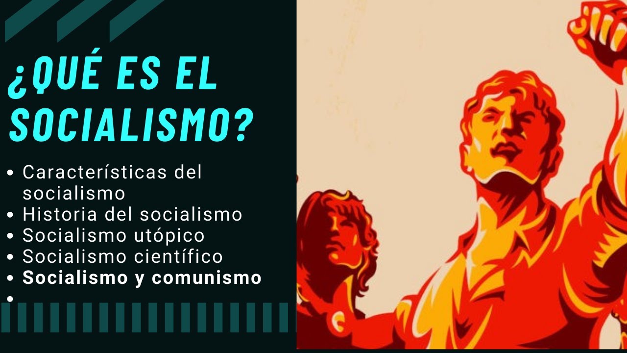 ¿QUE ES EL SOCIALISMO? - YouTube