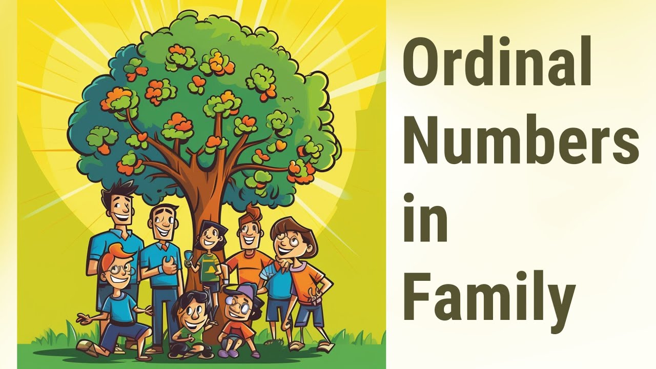 Making Sense of Ordinal Numbers in Generations and Family - YouTube