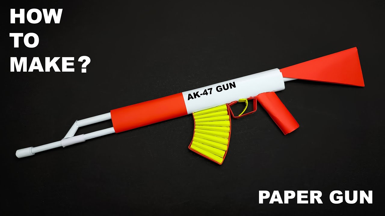 Paper AK 47 Gun Making | How to make paper gun | How to make paper gun ...