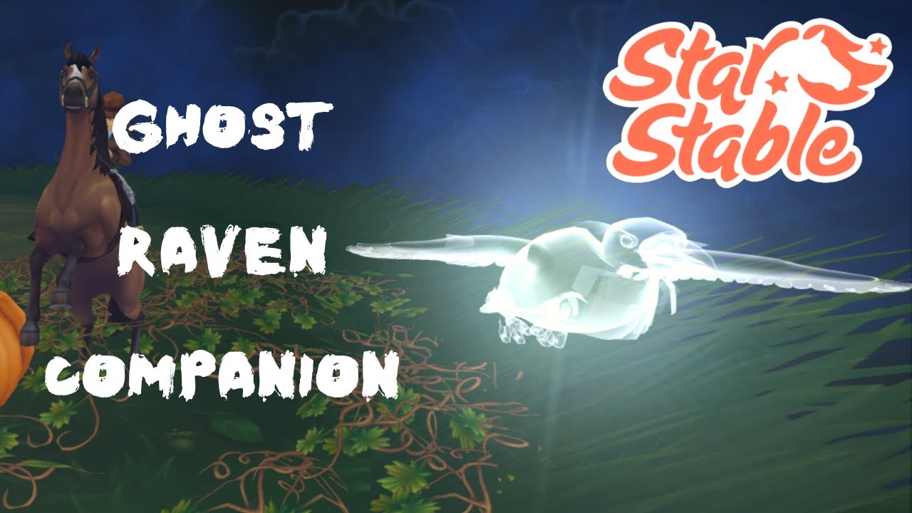 Star Stable Halloween - Ghost Raven Companion/Follower - YouTube