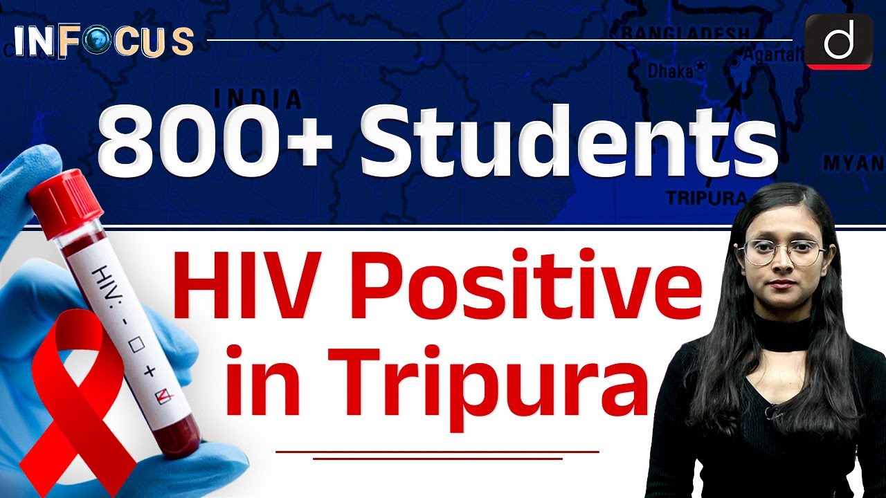 HIV in Tripura | Drugs Infected HIV 800+ Students in Tripura | InFocus ...