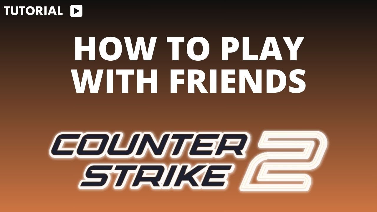 How to Play CS GO 2 with friends - YouTube