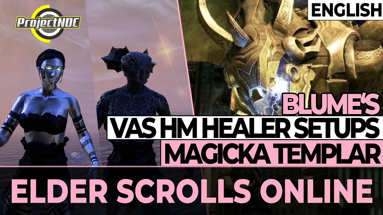 ESO - vAS HM Templar Healer Setups (Front Kiter & Back Kiter) by Blume ...