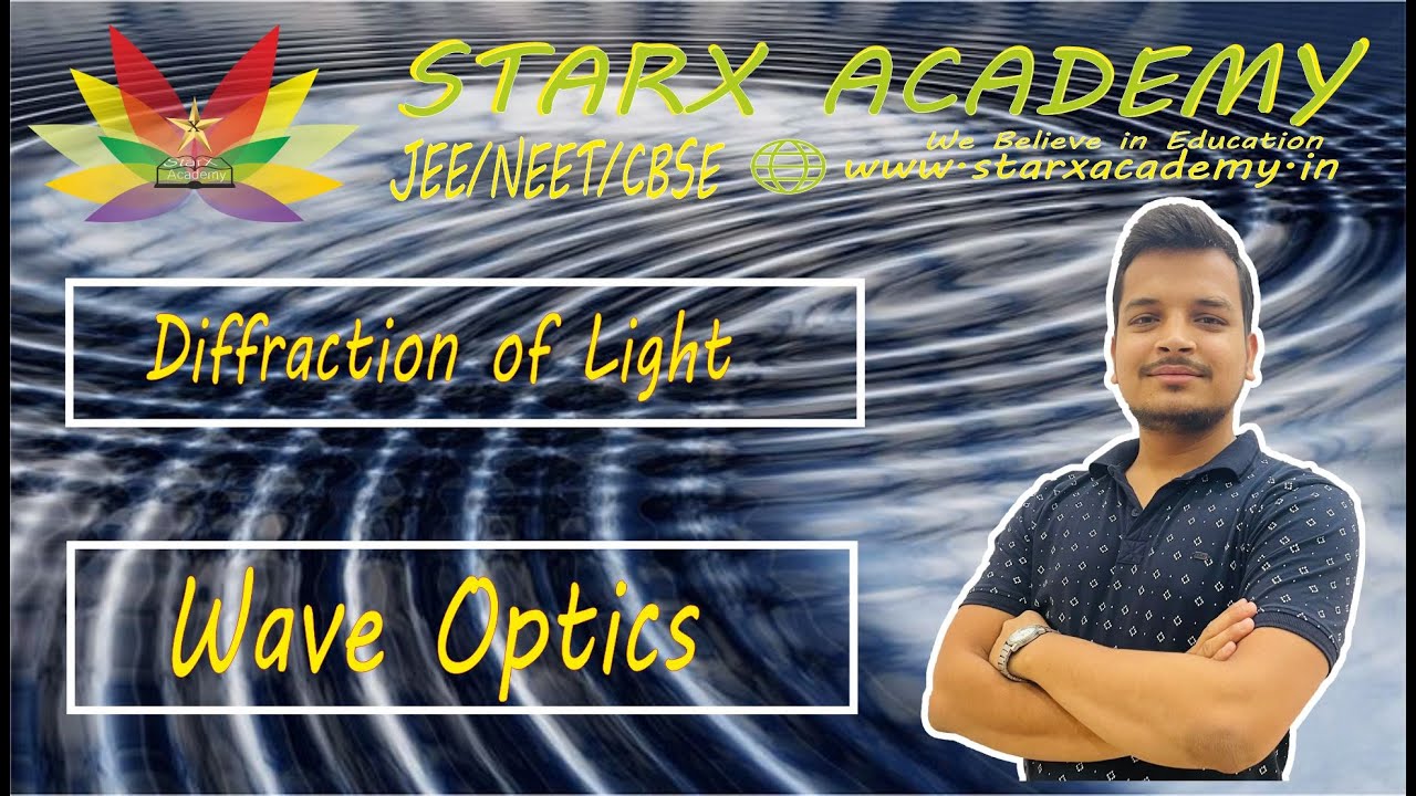 Diffraction of Light | Class 12th | Physics | CBSE | JEE | NEET - YouTube