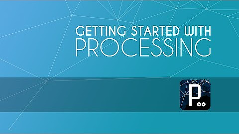 Processing tutorials - YouTube