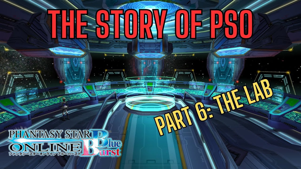 [PSO: Blue Burst] The Lore of Phantasy Star Online (Part 6: The Lab ...