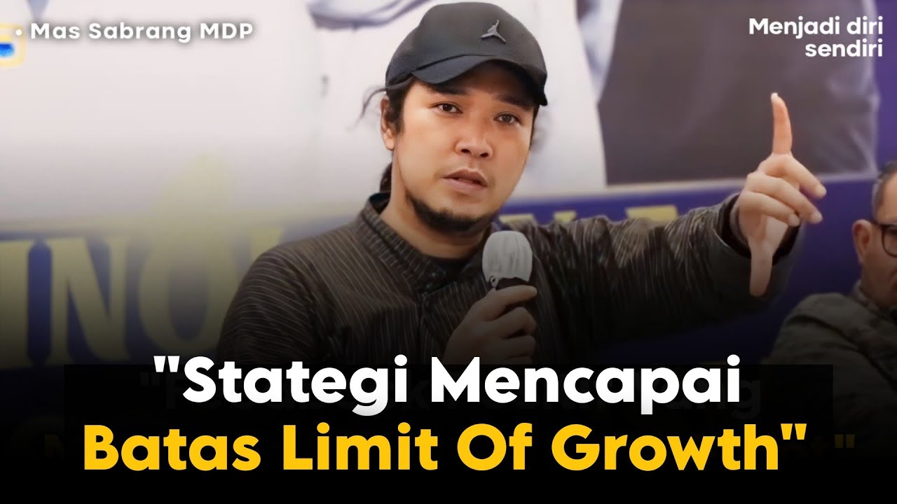 apa itu limit off Growth - Mas Sabrang MDP - YouTube