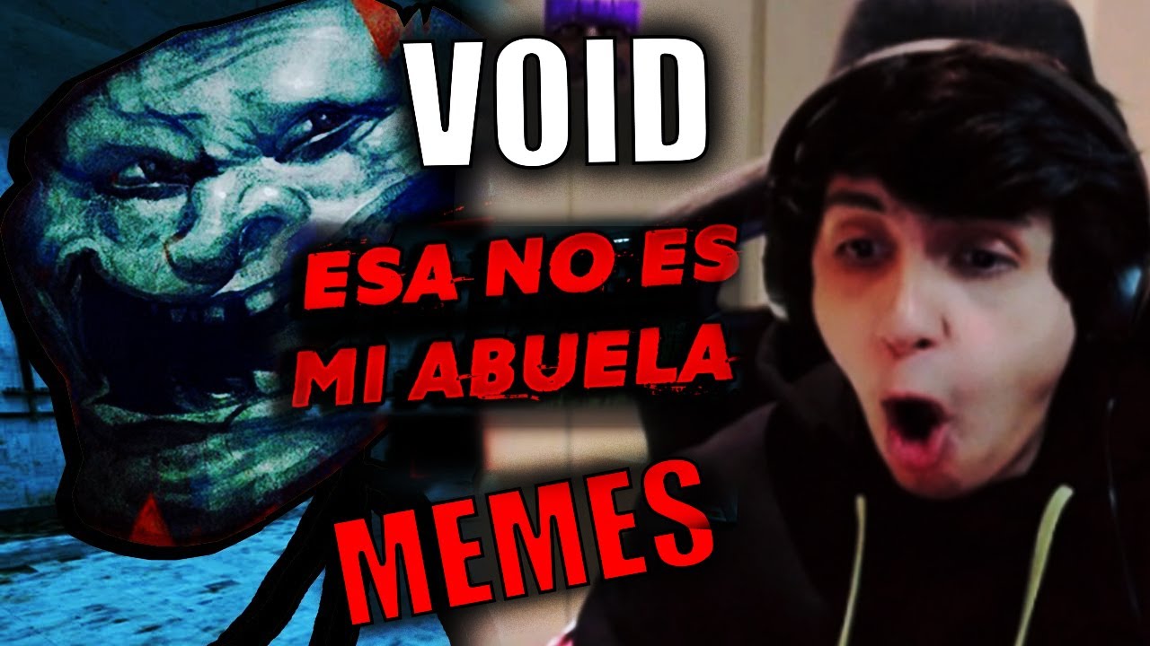 NATALAN reacciona a void memes - POR QUE ME HICISTE ESTO!! /VOIDMEMES ...