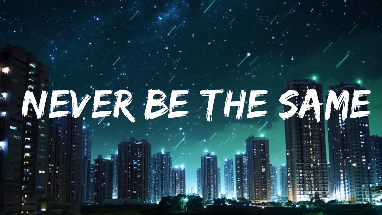 Camila Cabello - Never Be The Same | Top Best Song - YouTube