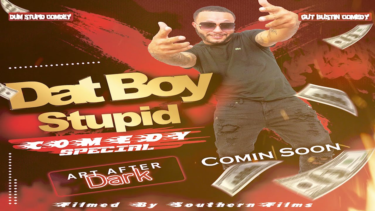 Dat Boy Stupid Comedy Special Art After Dark - YouTube