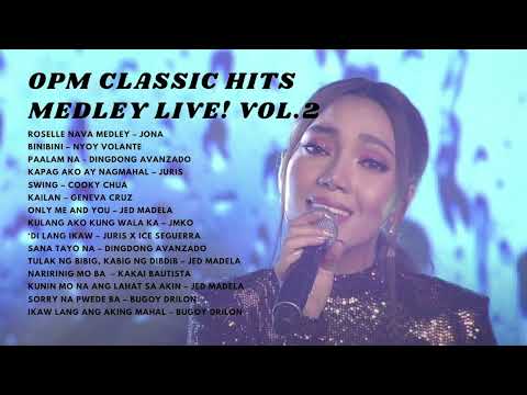OPM Classic Hits Medley LIVE! - Non-stop Love Songs vol. 2 | Best OPM ...