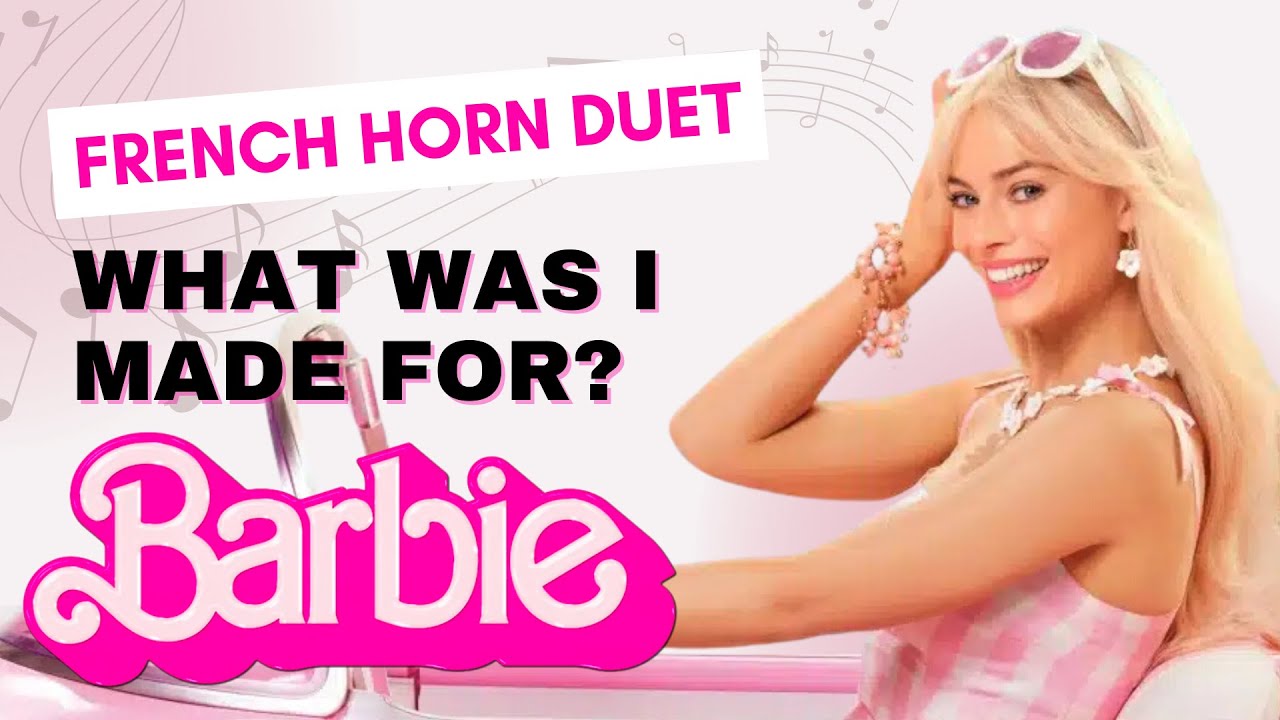 FRENCH HORN DUET • What was I made for? • Billie Eilish | from Barbie ...