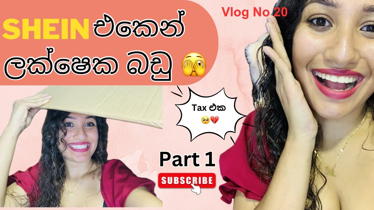 Shein එකෙන් ලක්ෂෙක බඩු Tax එක 💔 Part 1 Youtube