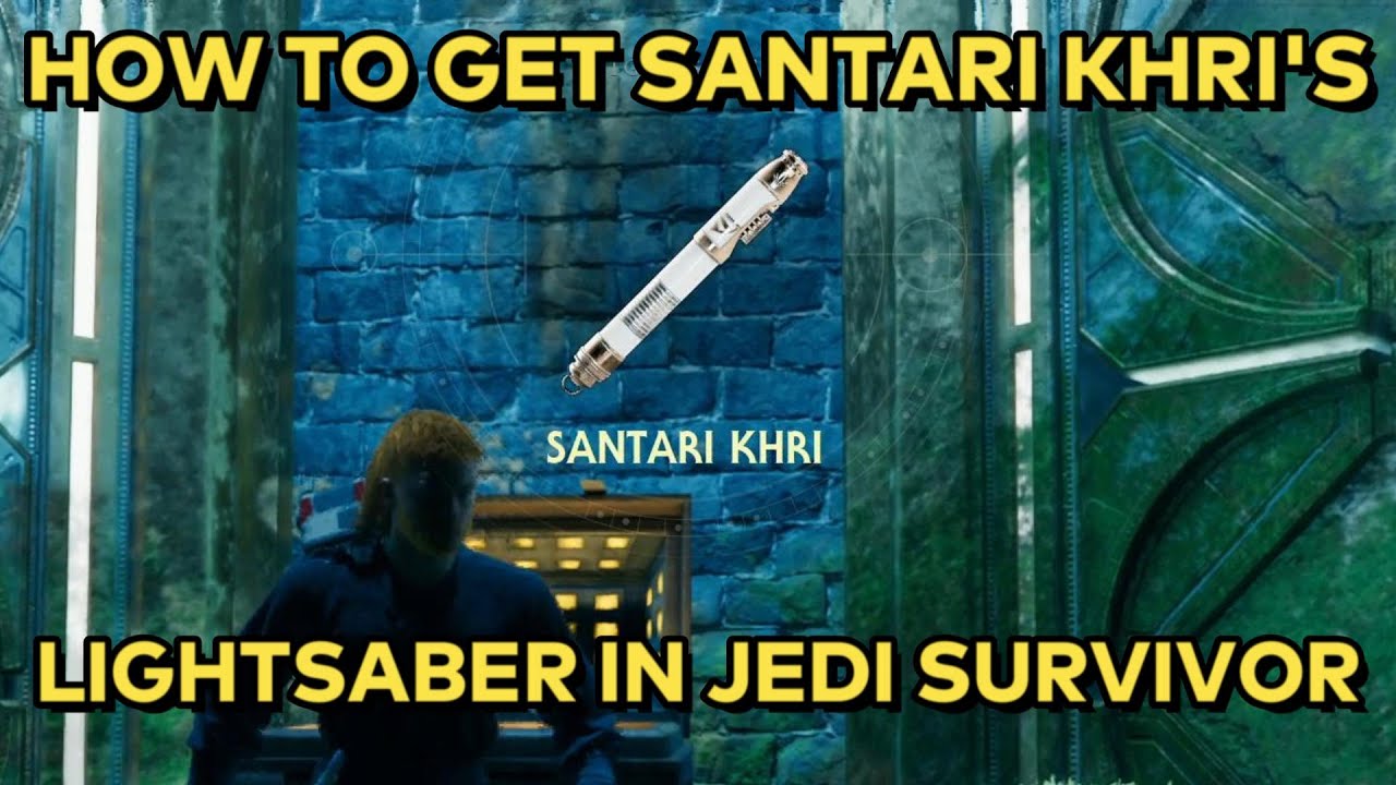 How to EASILY Get Santari Khri's Lightsaber in Jedi Survivor - YouTube