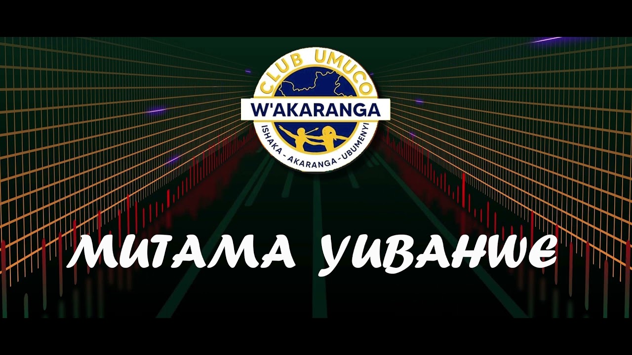 MUTAMA YUBAHWE - YouTube