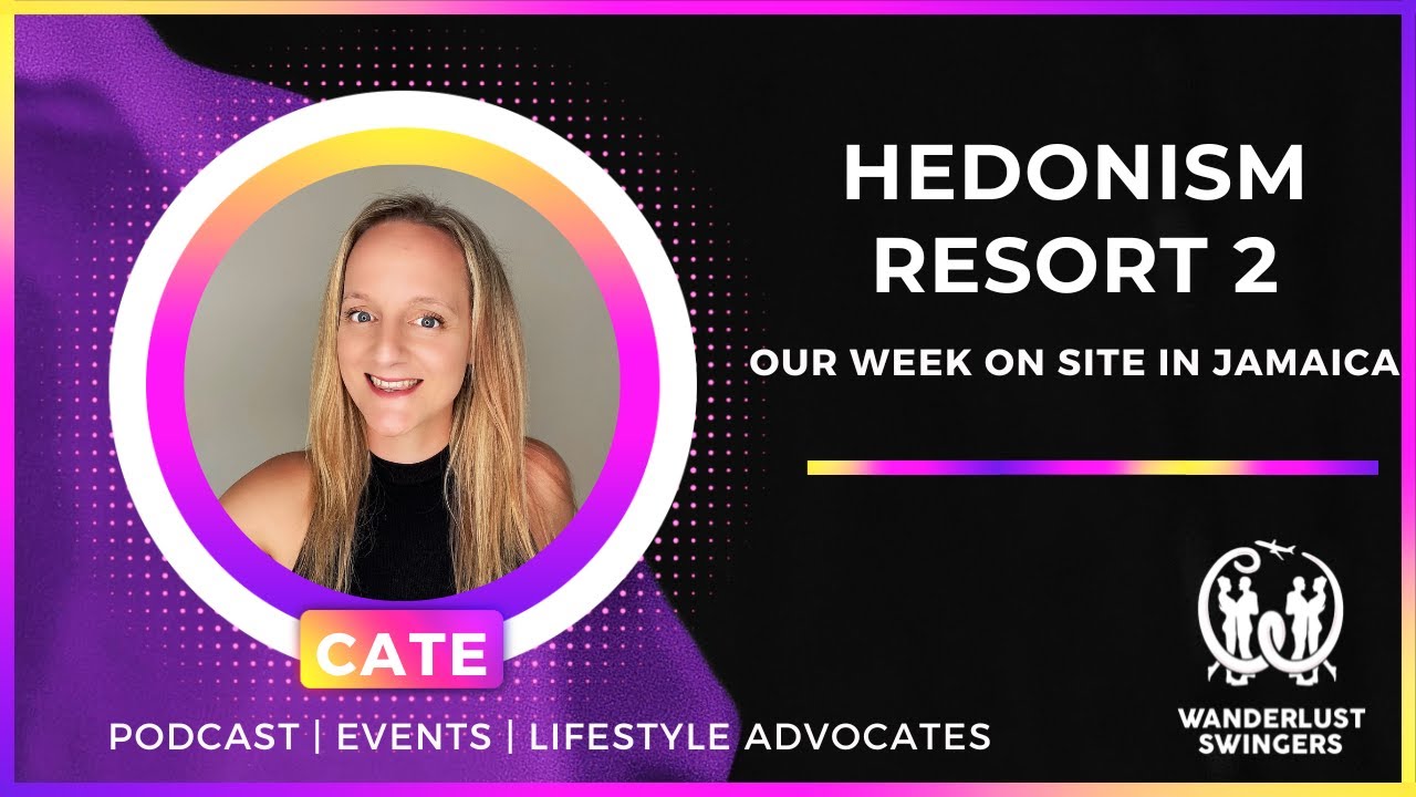 Our Week At Hedonism Swingers Resort - YouTube