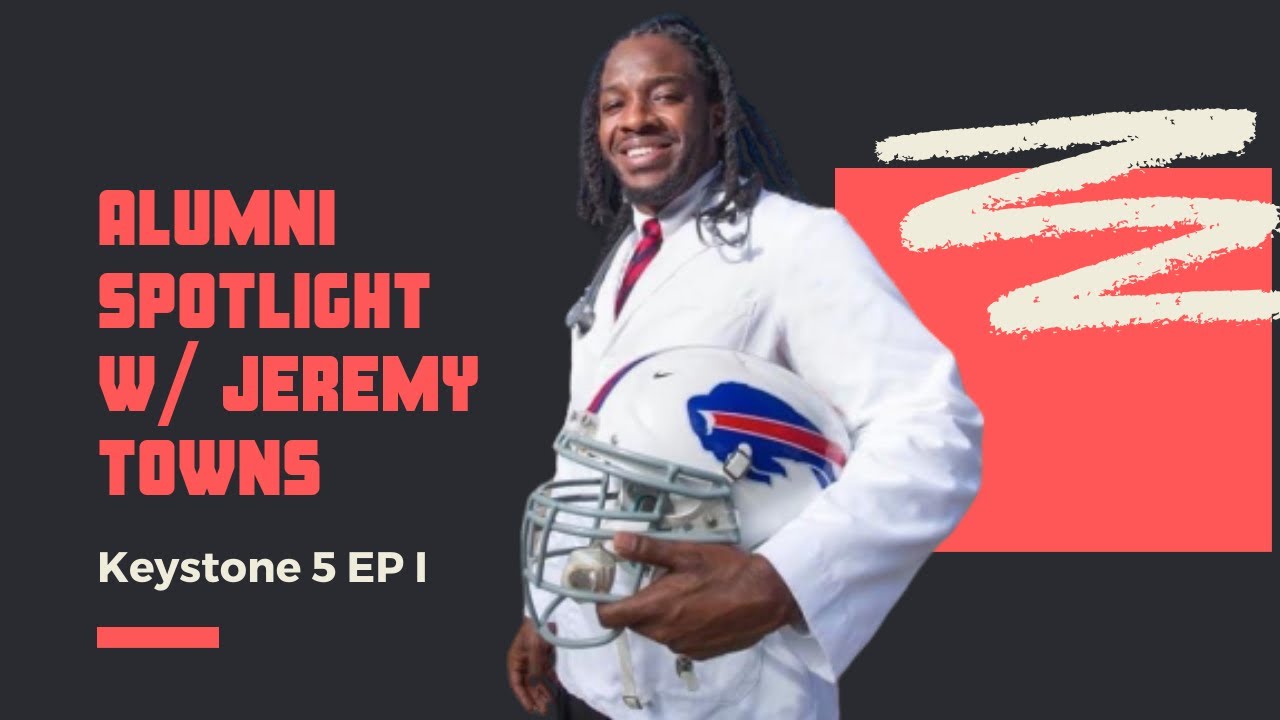 Alumni Spotlight With JEREMY TOWNS || Keystone Five - Episode 1 - YouTube