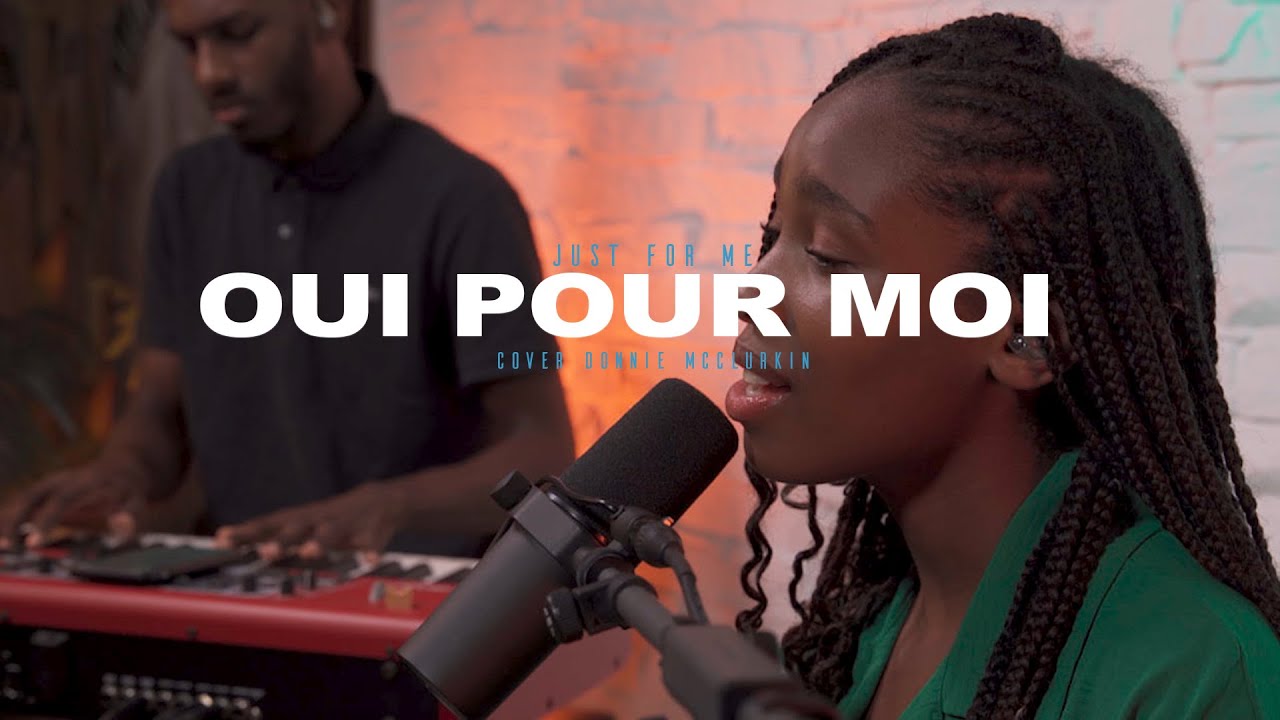 Just for me "Oui pour moi" Cover Donnie Mcclurkin I WORSHIP MOMENT ...