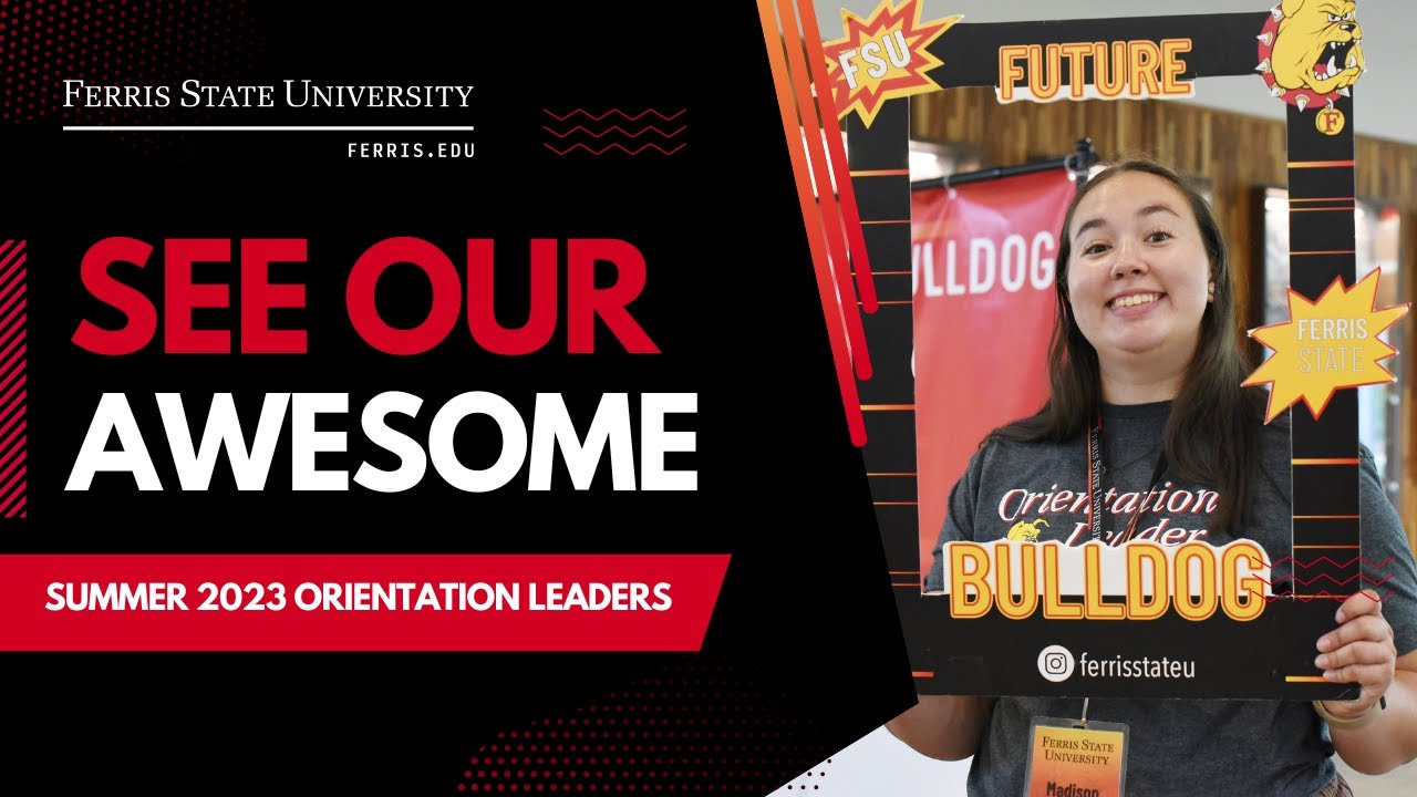 See Our 2023 Orientation Leaders | Ferris State University (FSU) - YouTube