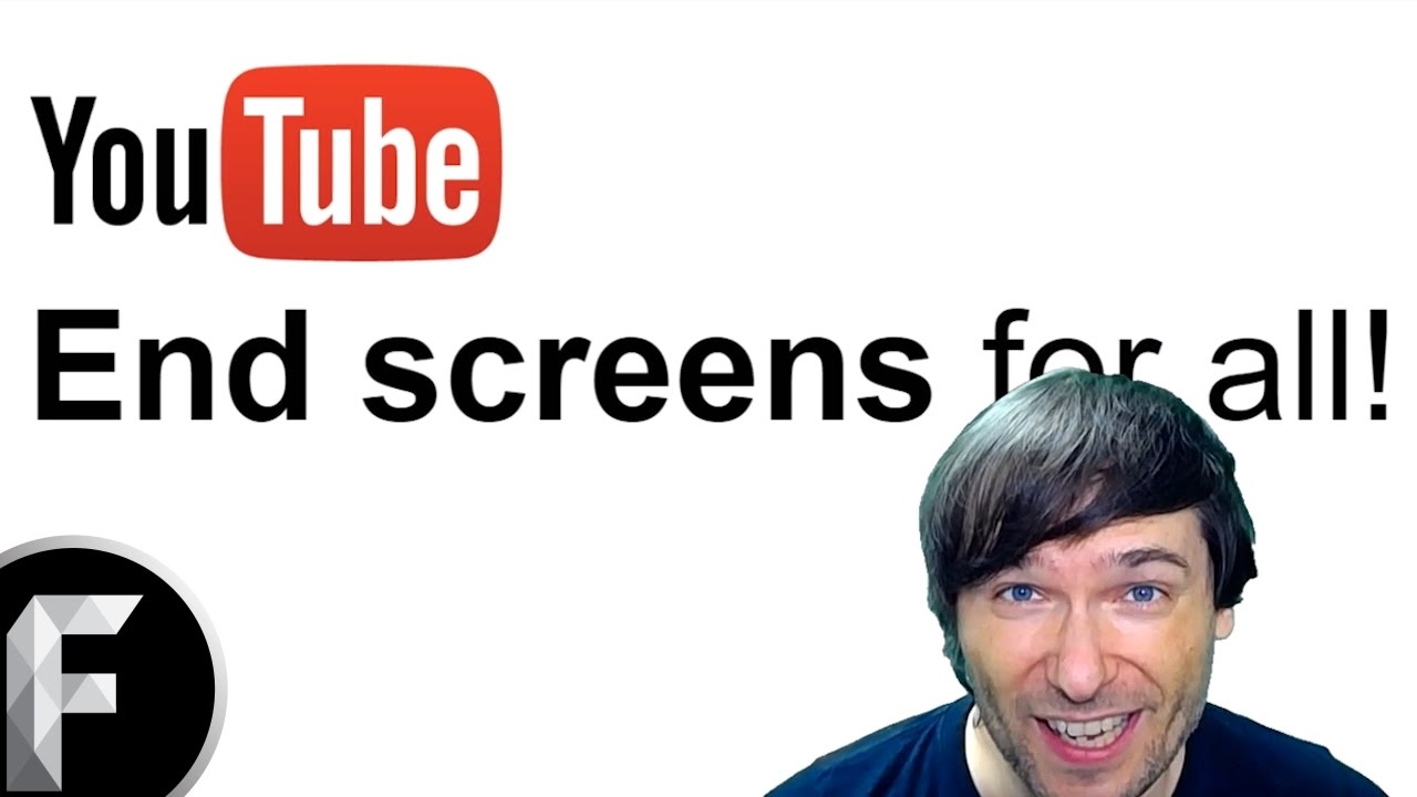 New YouTube End Screens for all! - YouTube