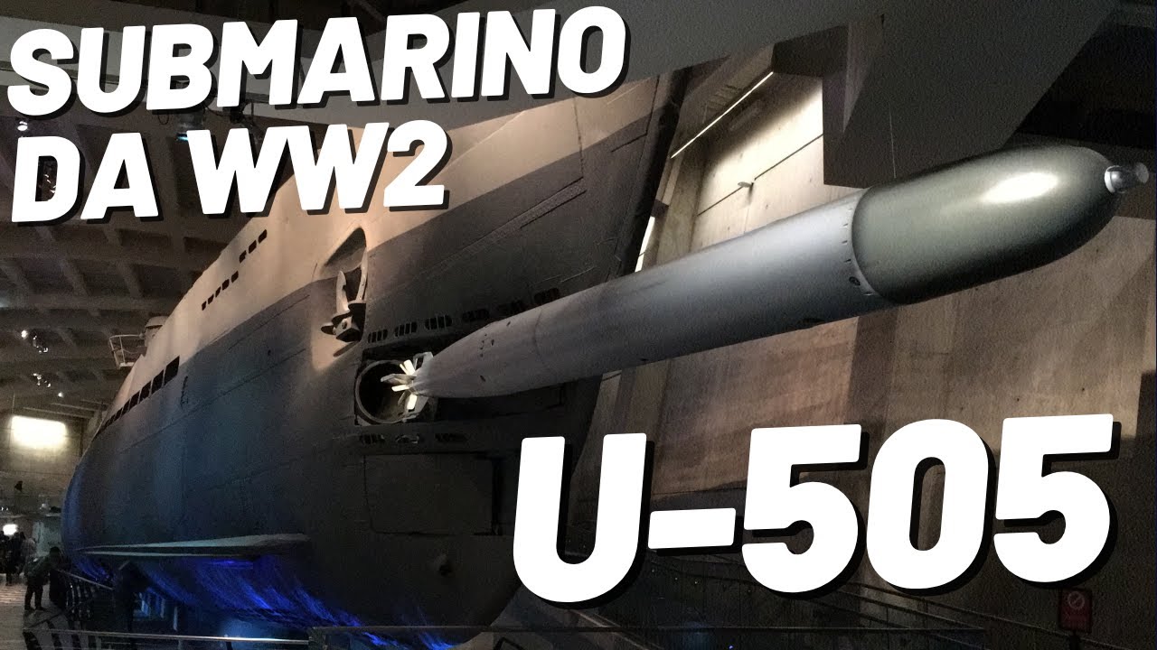 SUBMARINO ALEMÃO U-505 | TOUR COMPLETO PELO SUBMARINO DA SEGUNDA GUERRA ...