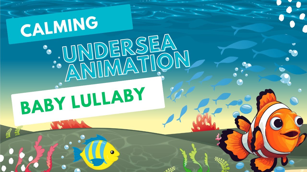 Calming Undersea Animation| Baby Lullaby - YouTube
