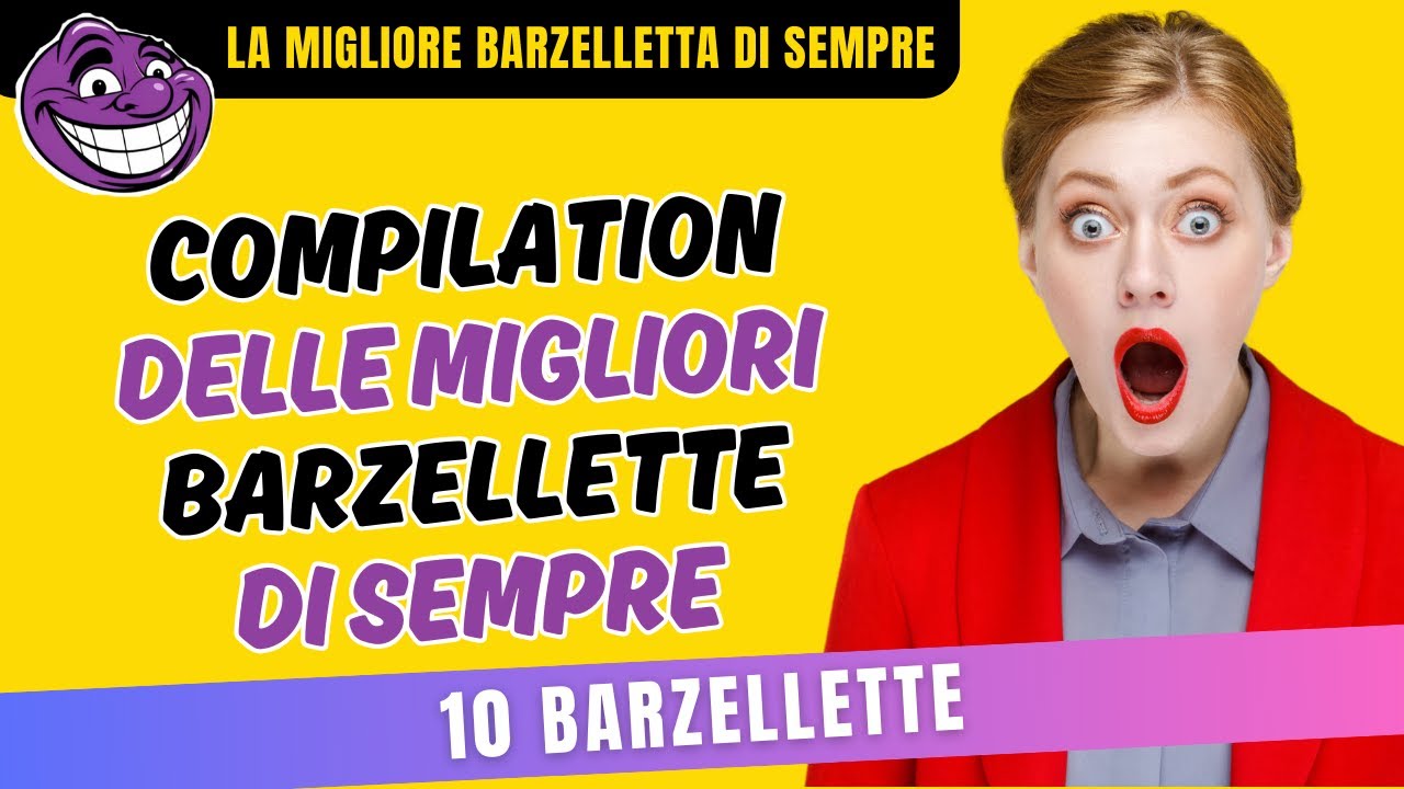 Compilation delle Migliori Barzellette di Sempre | 10 Barzellette per ...