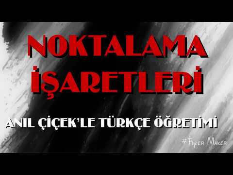 NOKTAMA İŞARETLERİ KONU ANLATIMI