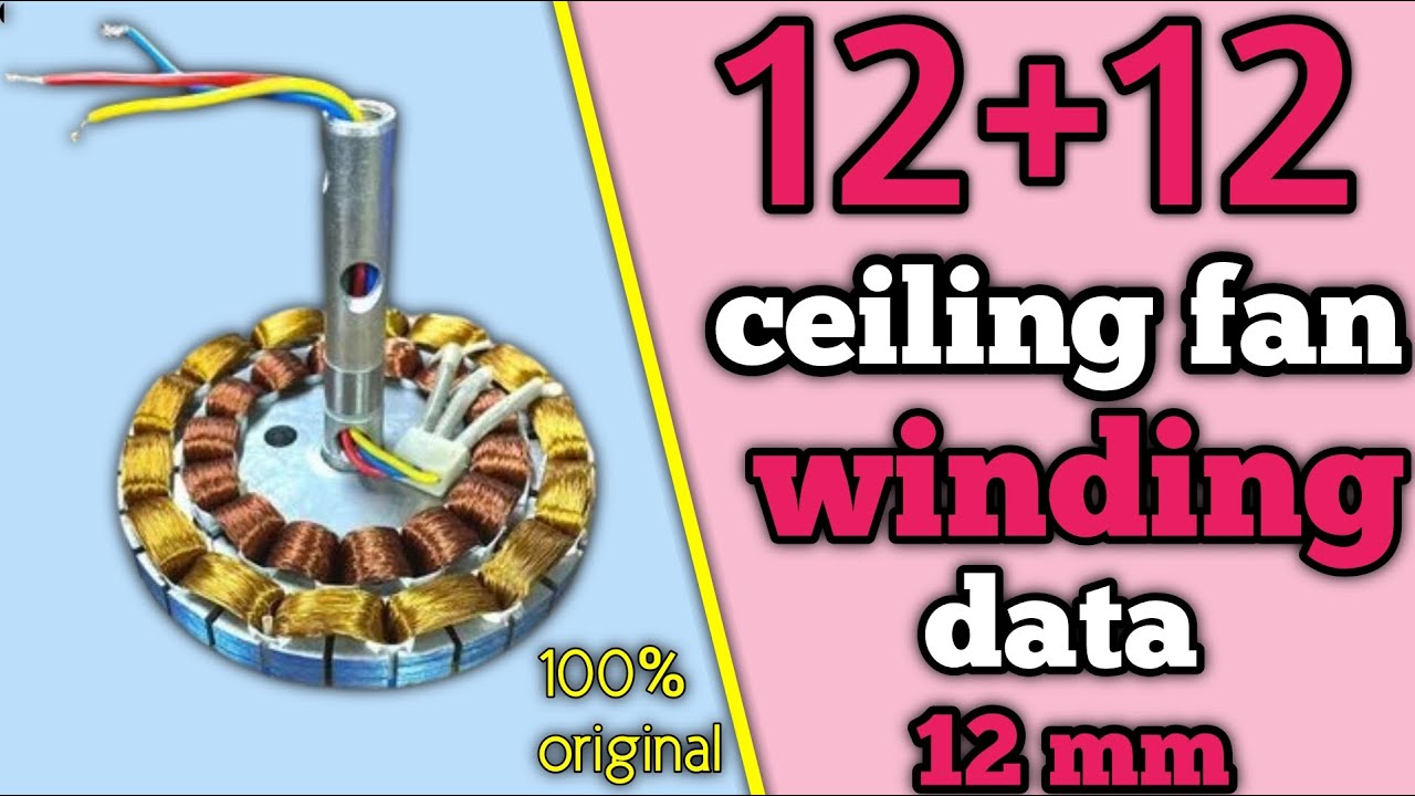 12 mm ceiling fan winding data | 12 + 12 ceiling fan winding data ...