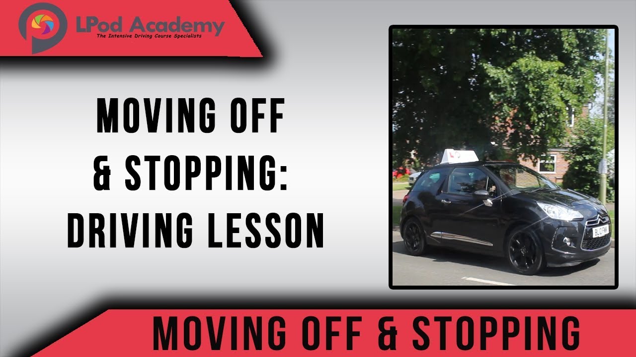 Moving Off And Stopping: Driving Lesson - YouTube
